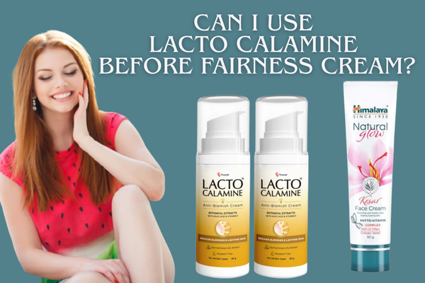 Can I use Lacto Calamine before applying my daily fairness cream ...